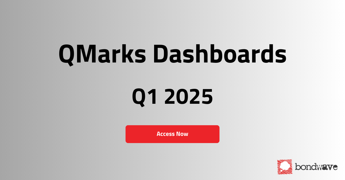 Bond Market Trends Q1 2025 - BondWave QMarks Dashboards